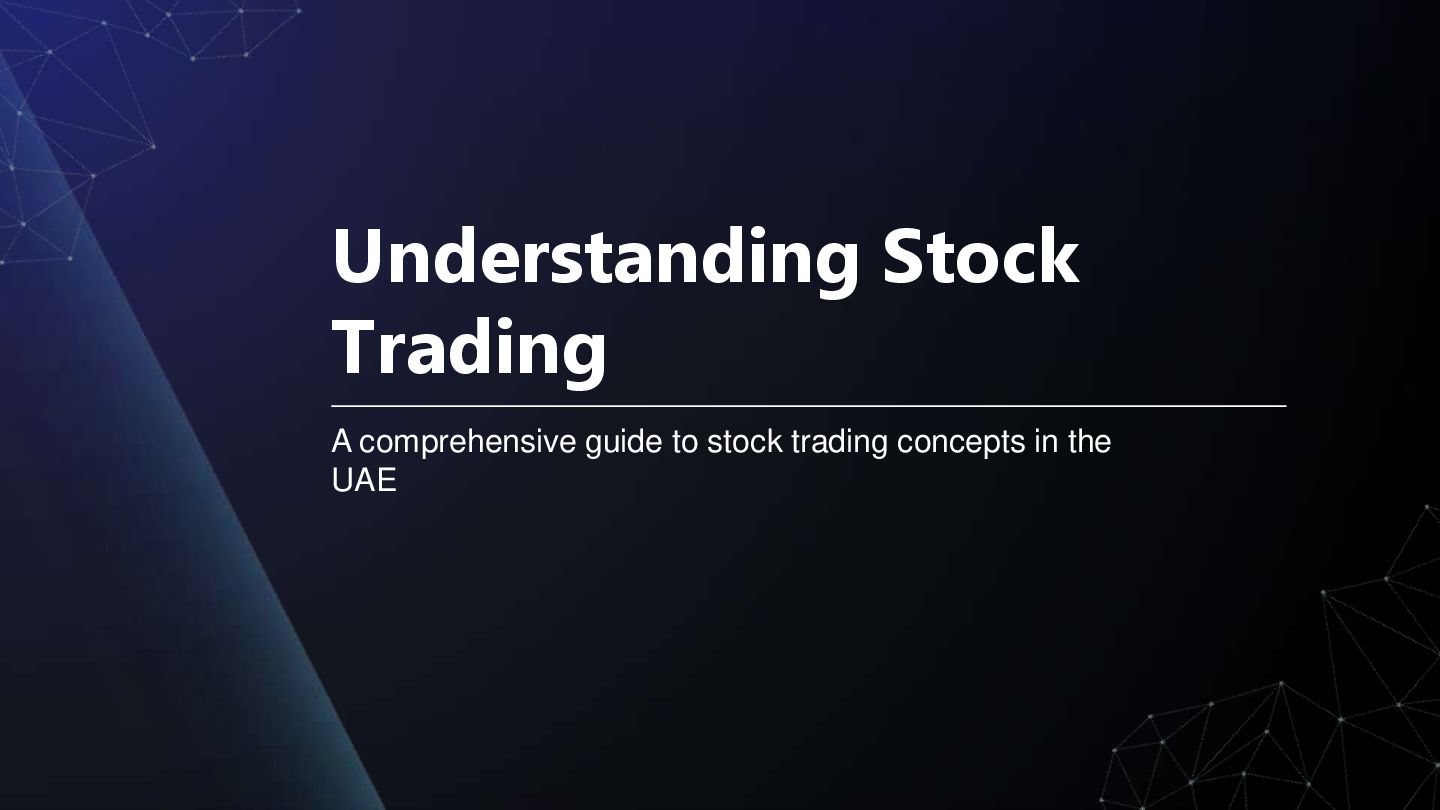 Understanding Stock Trading in UAE - Speaker Deck