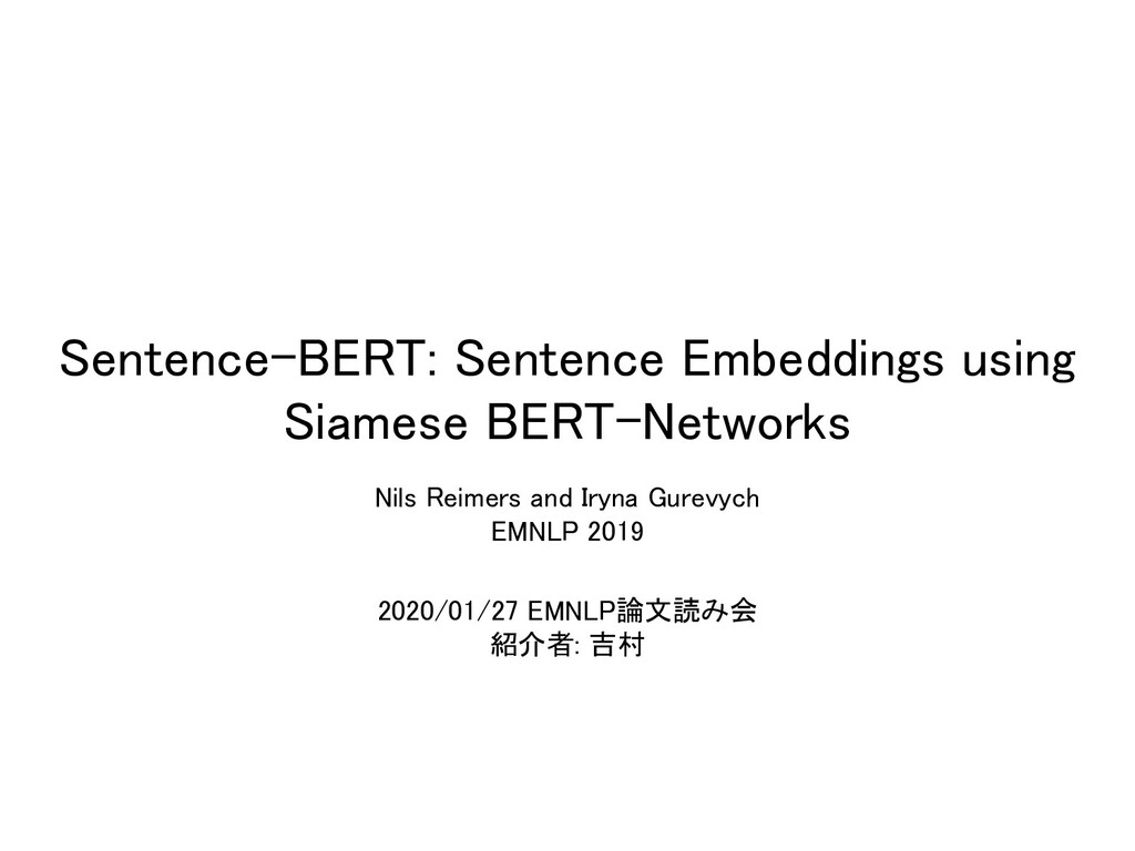 Sentence BERT Sentence Embeddings Using Siamese BERT Networks Sentence BERT Sentence Embeddings Using Siamese BERT Networks