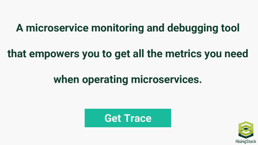 Trace by RisingStack - Monitoring Microservices - Speaker Deck