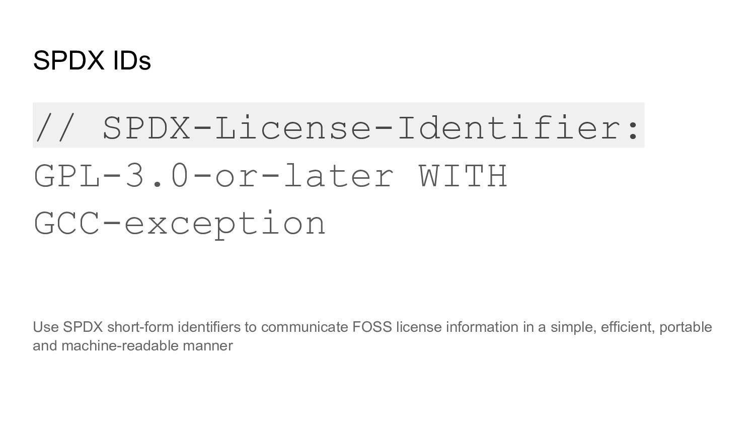 Deploying Spdx Identifiers In The Gnu Toolchain Speaker Deck