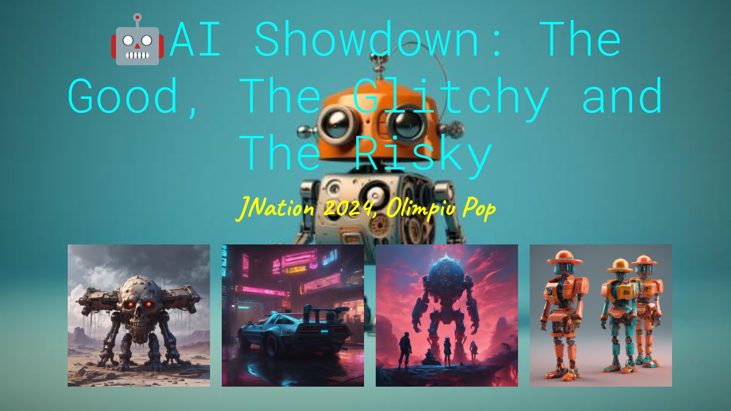 AI Showdown: The Good, The Glitchy and The Risky - Speaker Deck