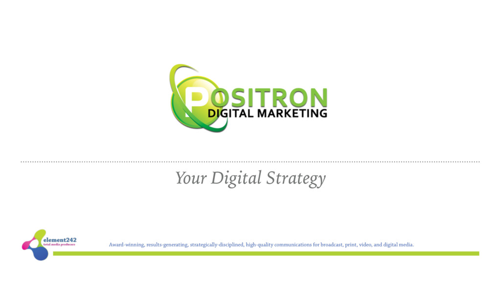 Positron Digital Marketing - Speaker Deck