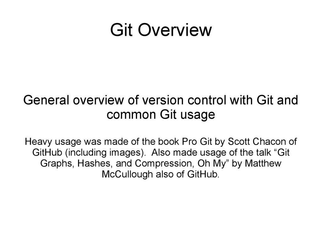 Basic Git Overview and Usage - Speaker Deck