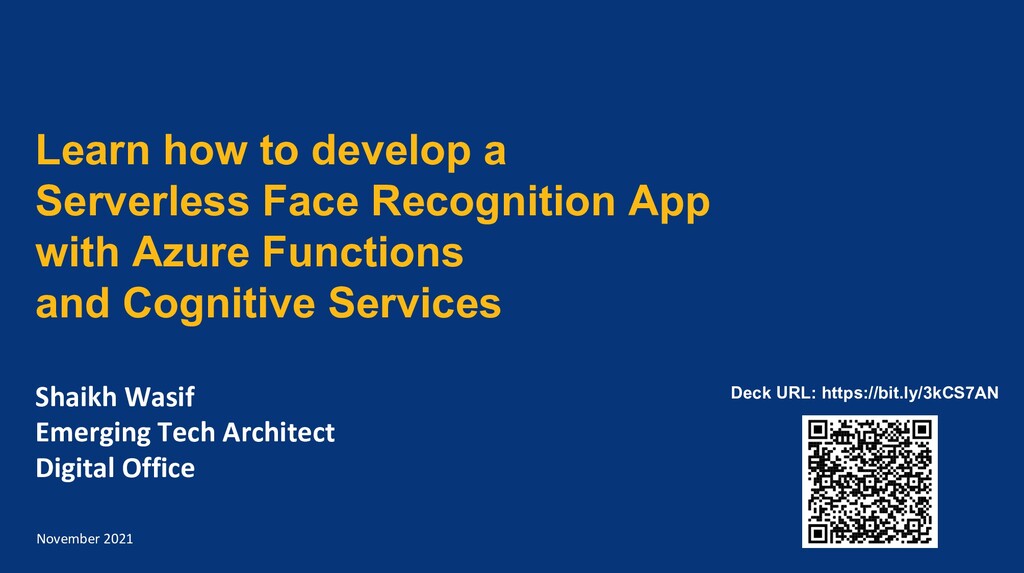 Learn how to develop a Serverless Face Recognition App with Azure Functions and Cognitive ...