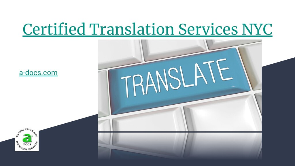 Certified Translation Services NYC - Speaker Deck