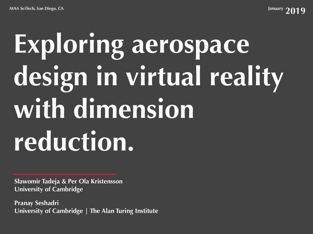 Exploring aerospace design in virtual reality with dimension reduction - Speaker Deck