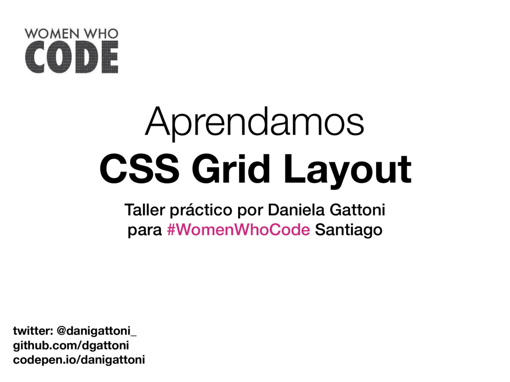 Aprendamos CSS Grid Layout - Speaker Deck