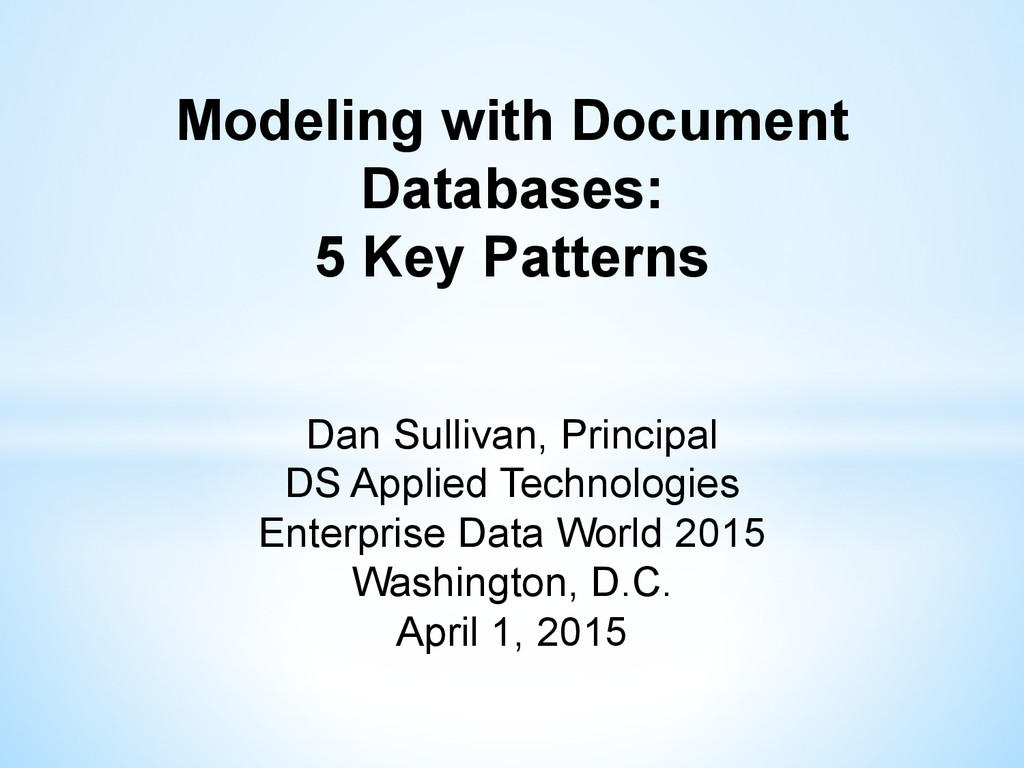 Modeling with Document Databases: 5 Key Patterns - Speaker Deck