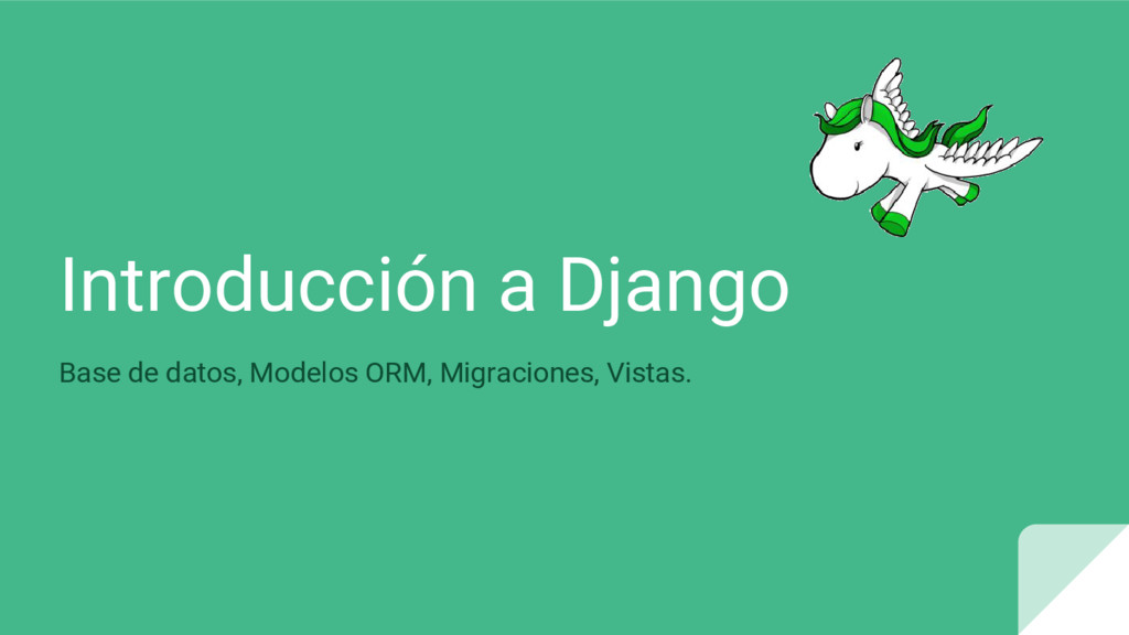 Introducción a Django - Speaker Deck