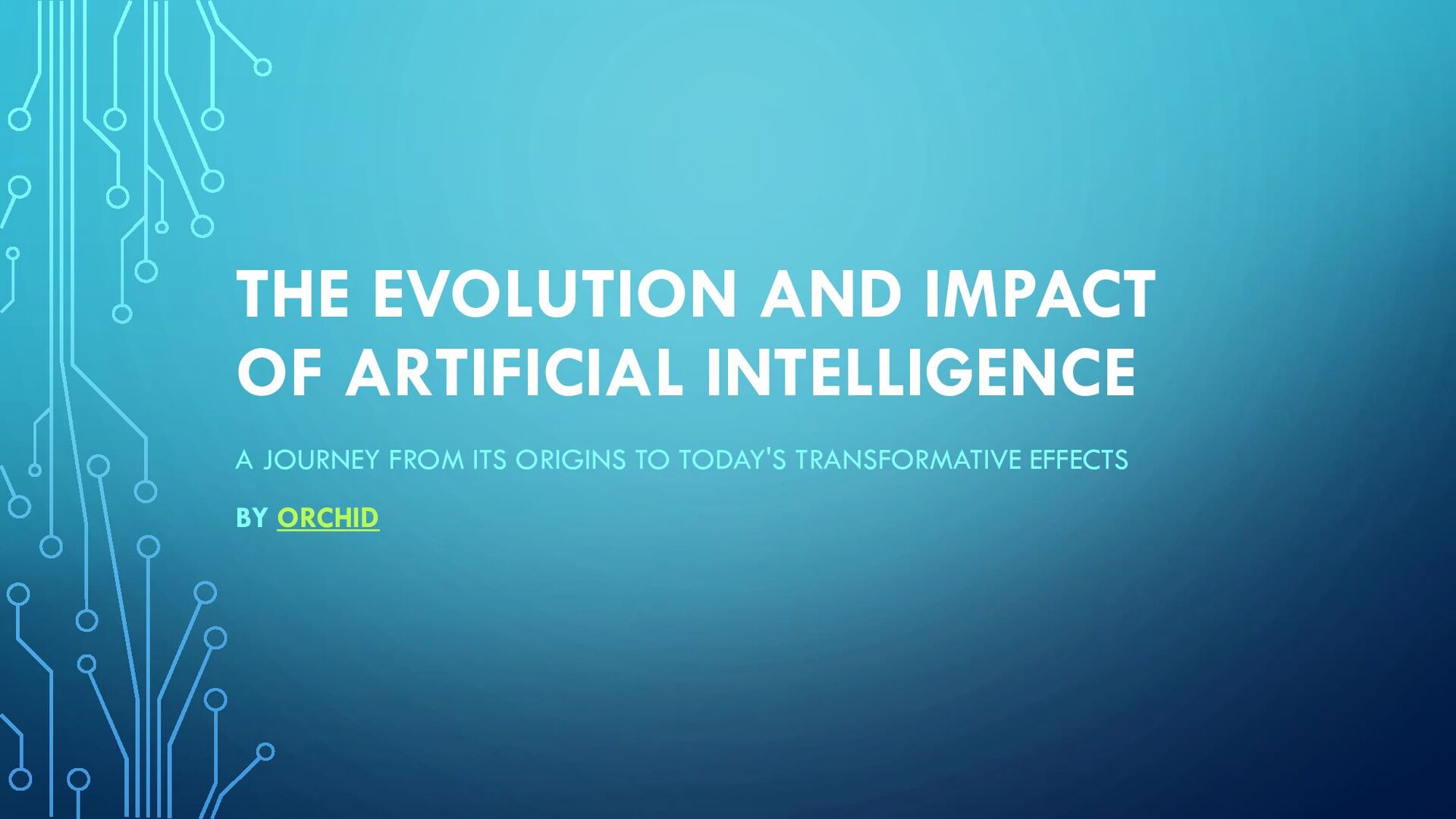 The Evolution and Impact of Artificial Intelligence - Speaker Deck