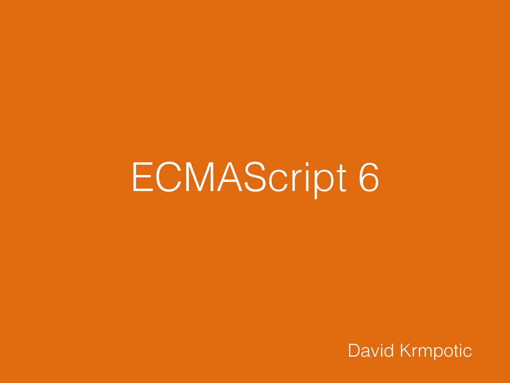 ES6 Intro - Speaker Deck