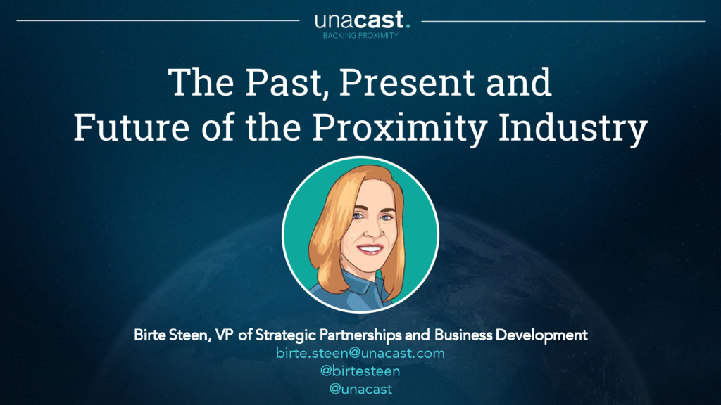 The past, present and future of the proximity industry - Speaker Deck