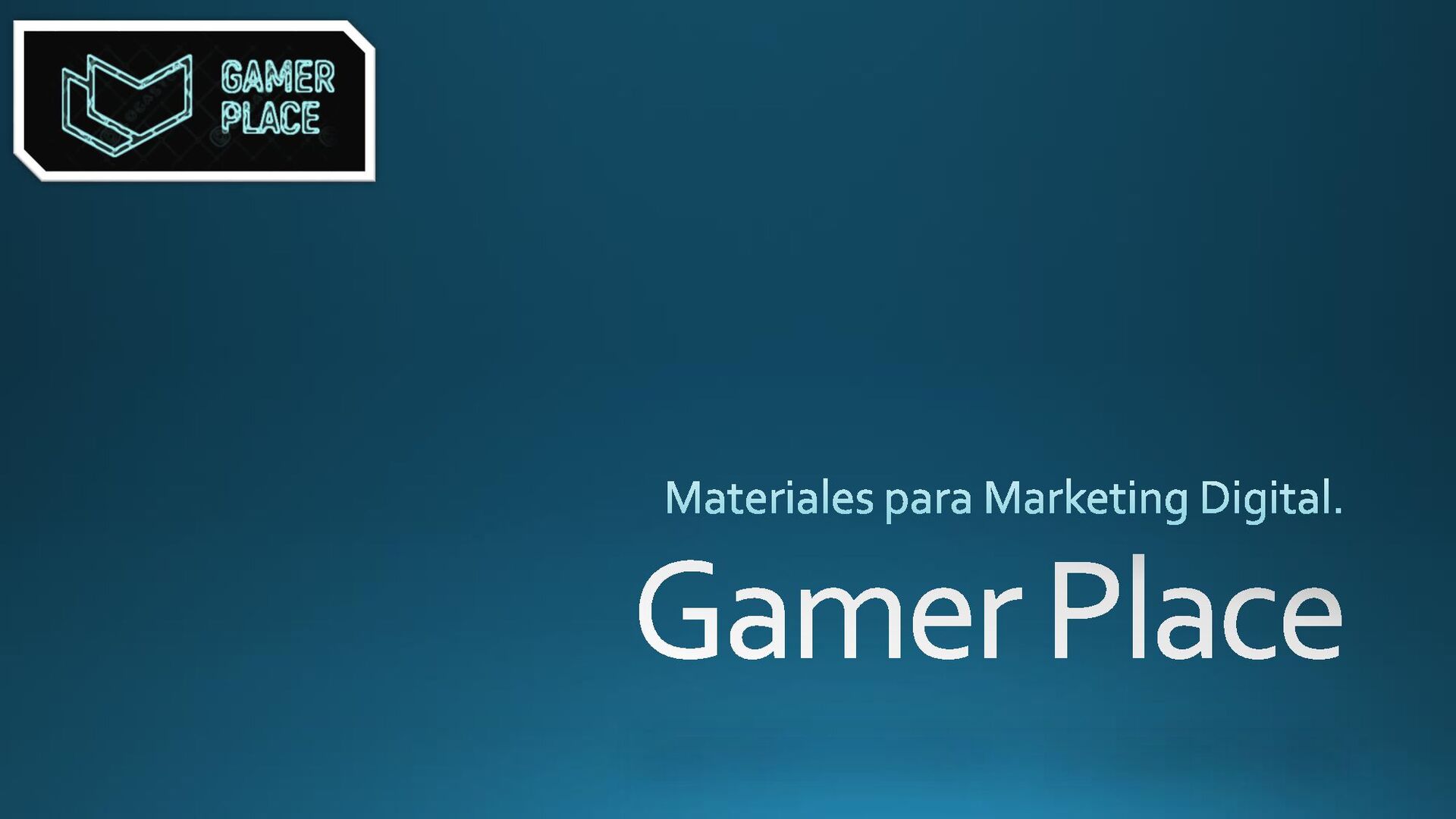 Gamer Place - Speaker Deck