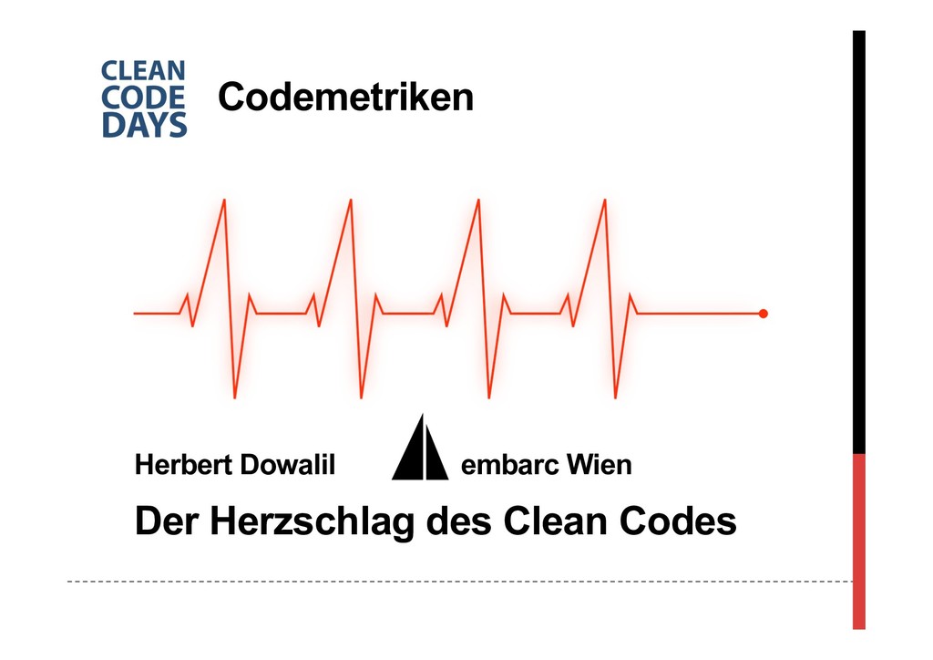 Software Metriken - Der Herzschlag des Clean Codes - Speaker Deck