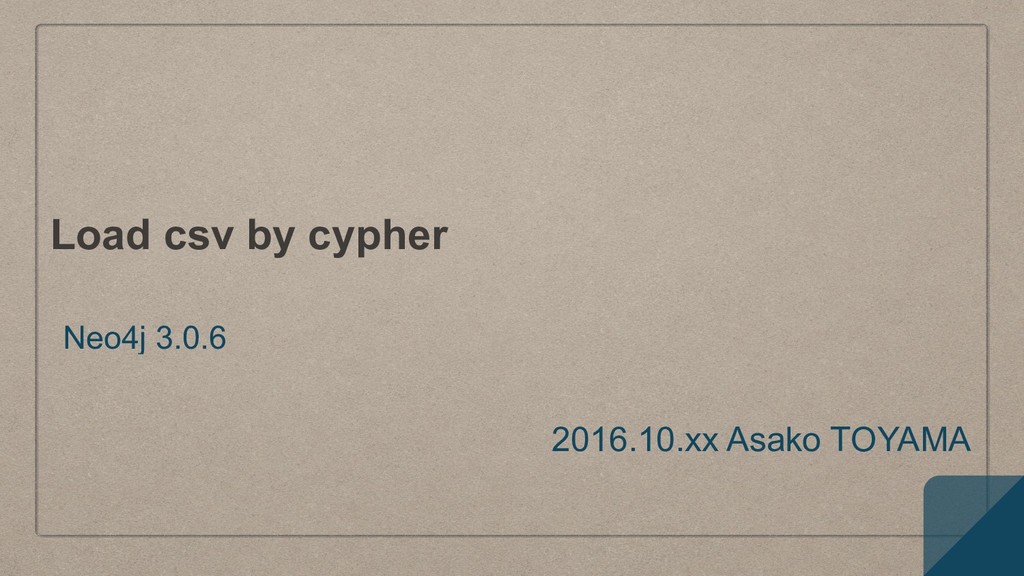 Load csv by Cypher - Speaker Deck