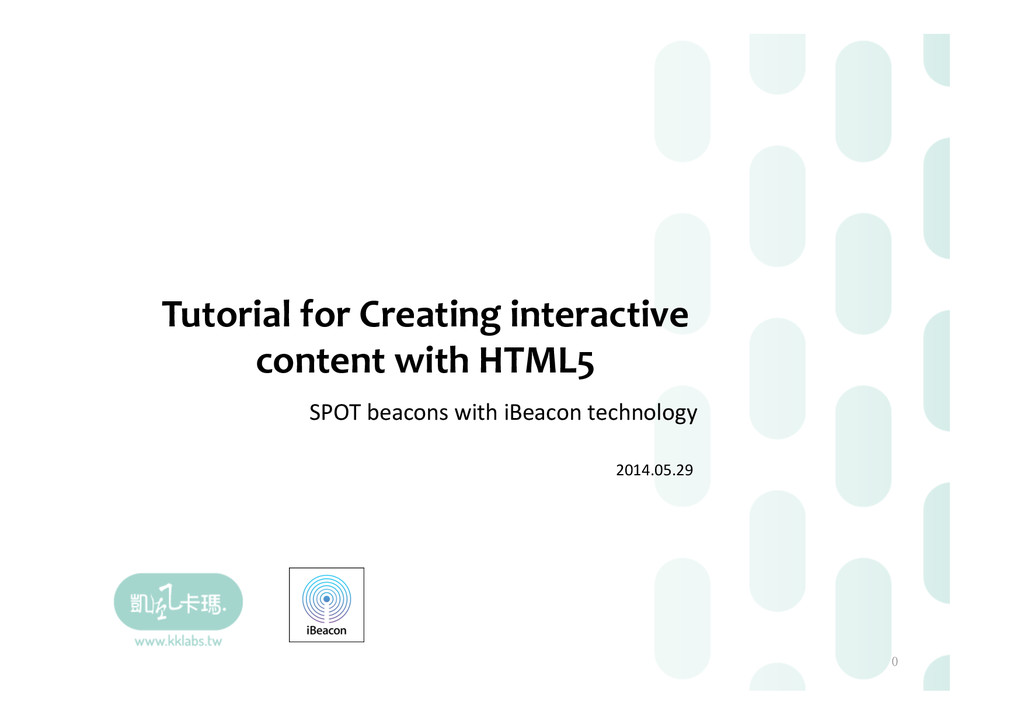 Tutorial for Creating interactive content with HTML5 - Speaker Deck