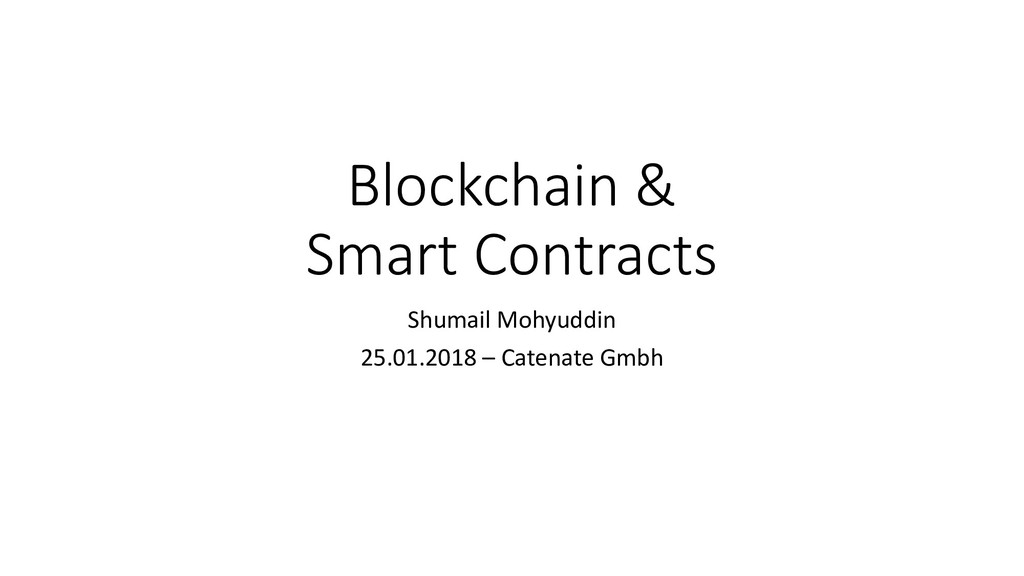 Blockchain & Smart Contracts - Speaker Deck