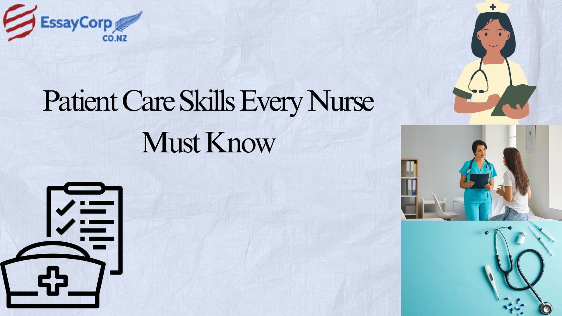 Patient Care Skills Every Nurse Must Know - Speaker Deck