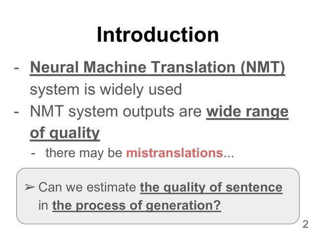IALP2019: Confidence Modeling for Neural Machine Translation - Speaker Deck