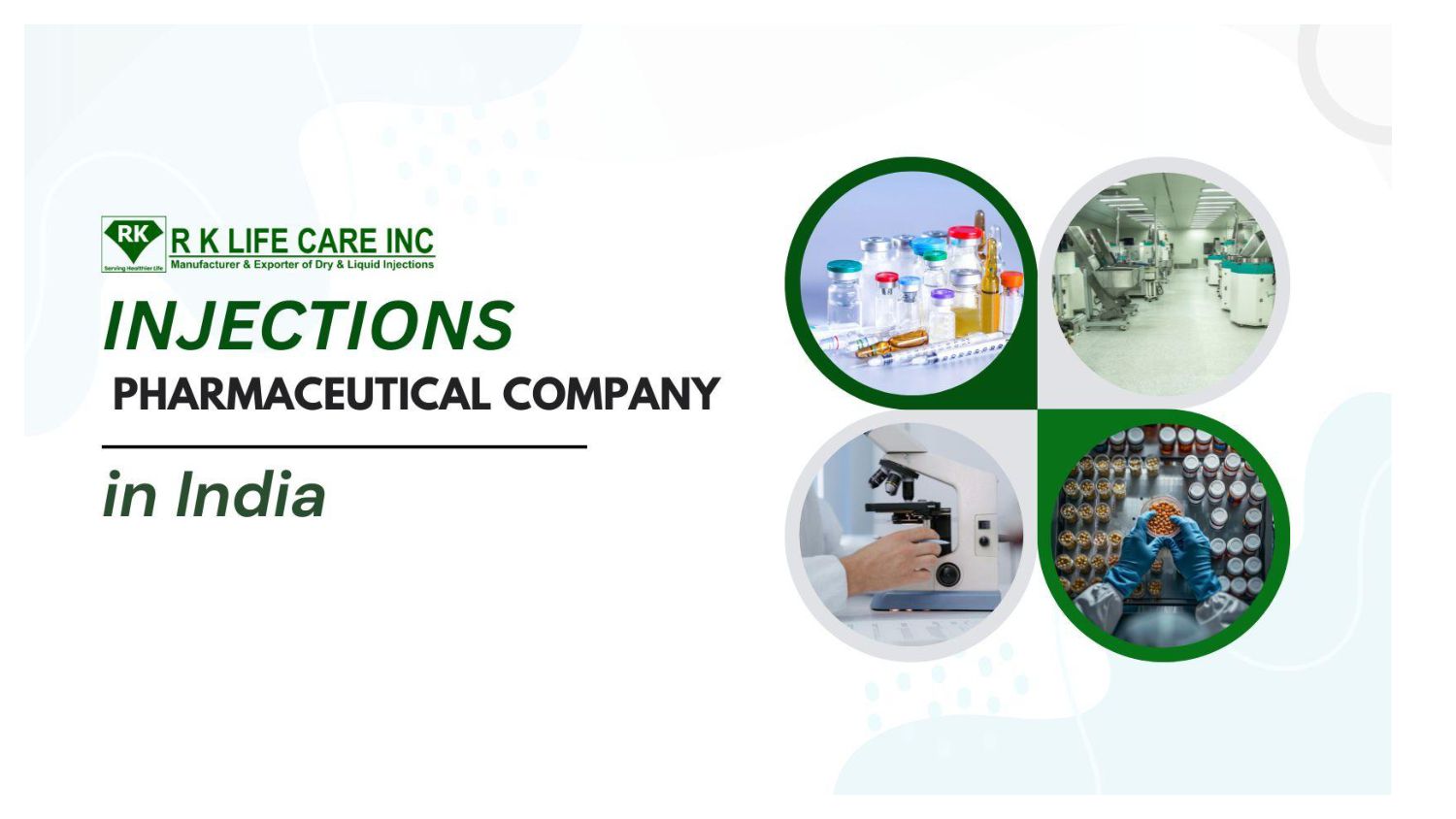 R K Lifecare Inc: Injections Pharmaceutical Company in India - Speaker Deck