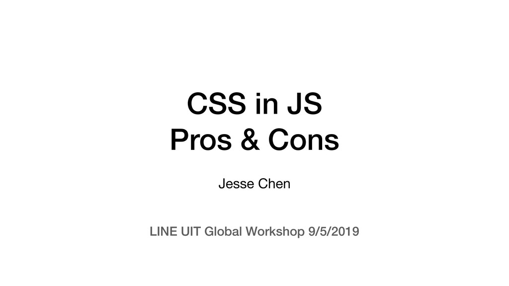 CSS in JS Pros & Cons - Speaker Deck