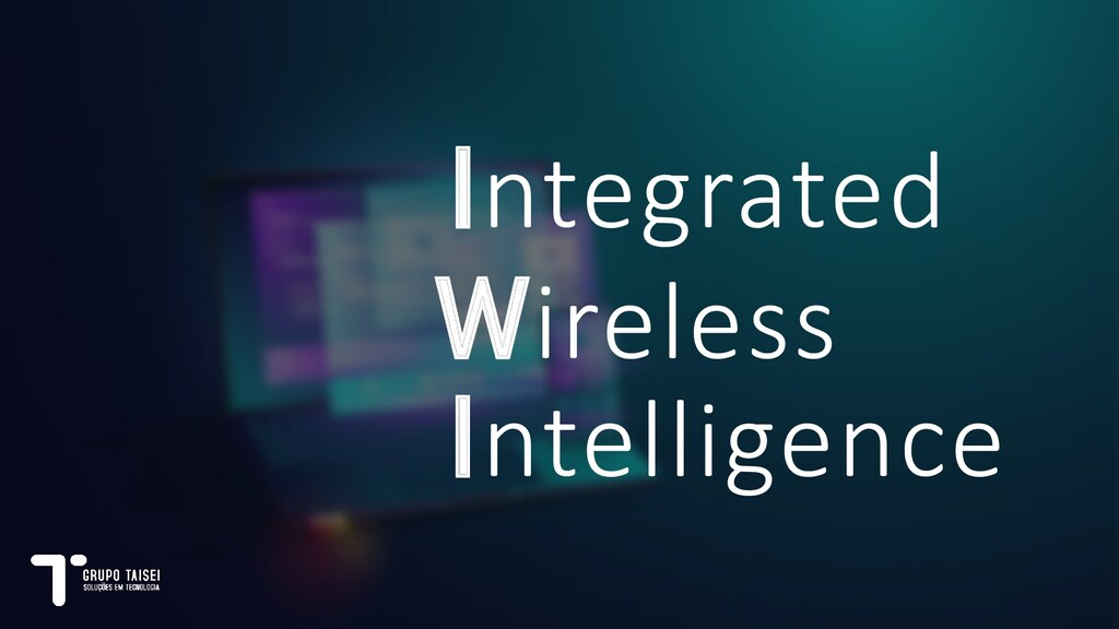 Integrated Wireless Intelligence - Speaker Deck