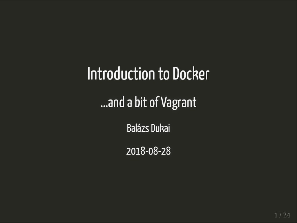 Introduction To Docker Speaker Deck