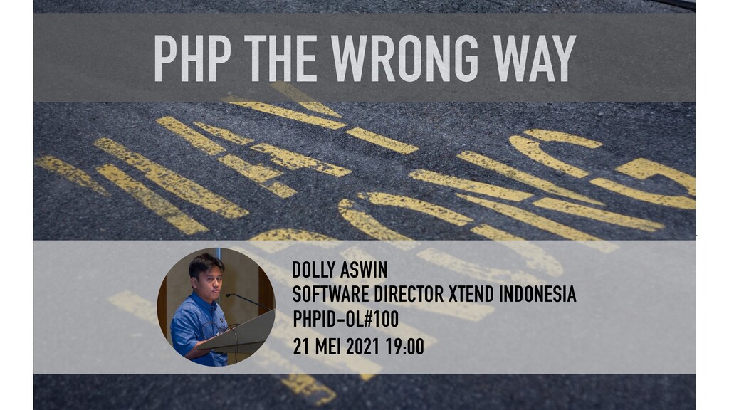 PHP THE WRONG WAY - Speaker Deck