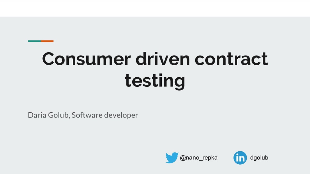 Consumer Driven Contract Testing - Speaker Deck