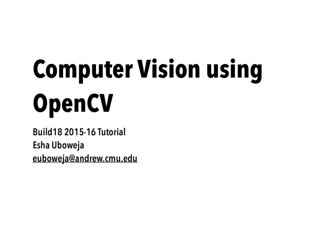 Build18 CV Tutorial - Speaker Deck