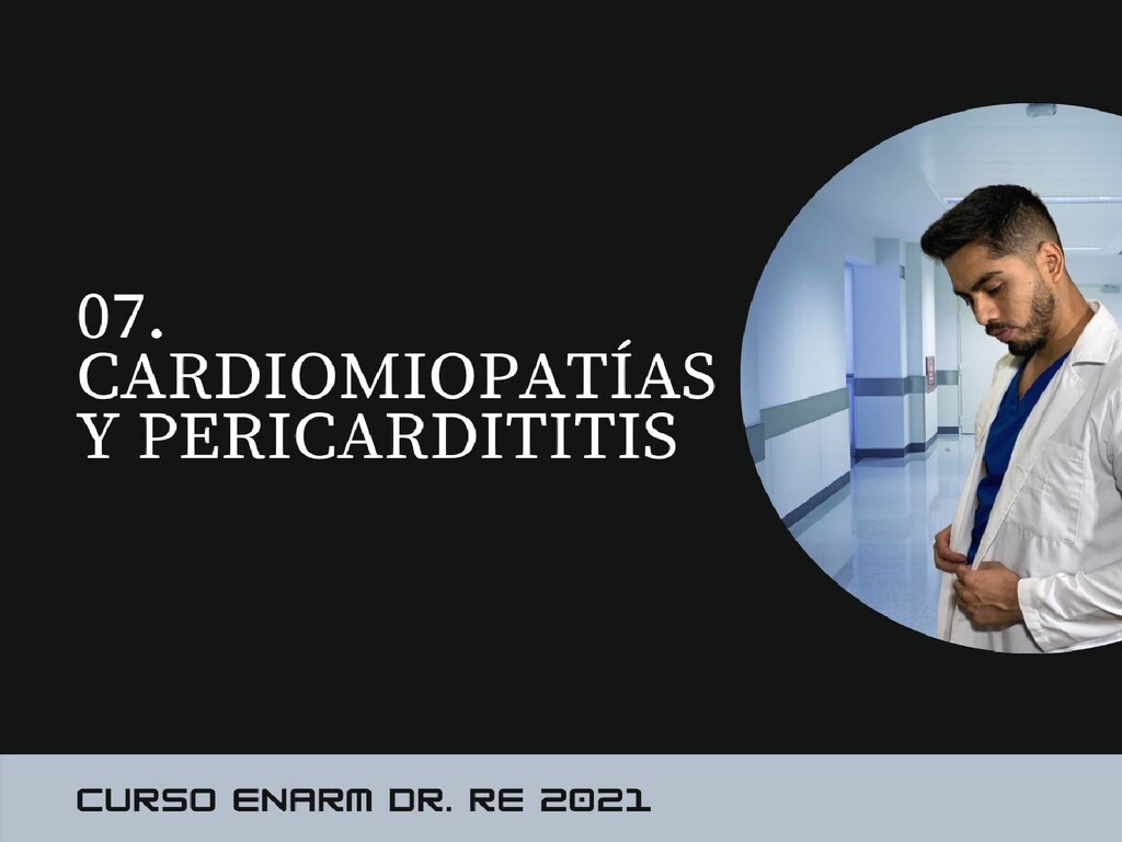 07. Cardiomiopatías y Pericarditis - Speaker Deck