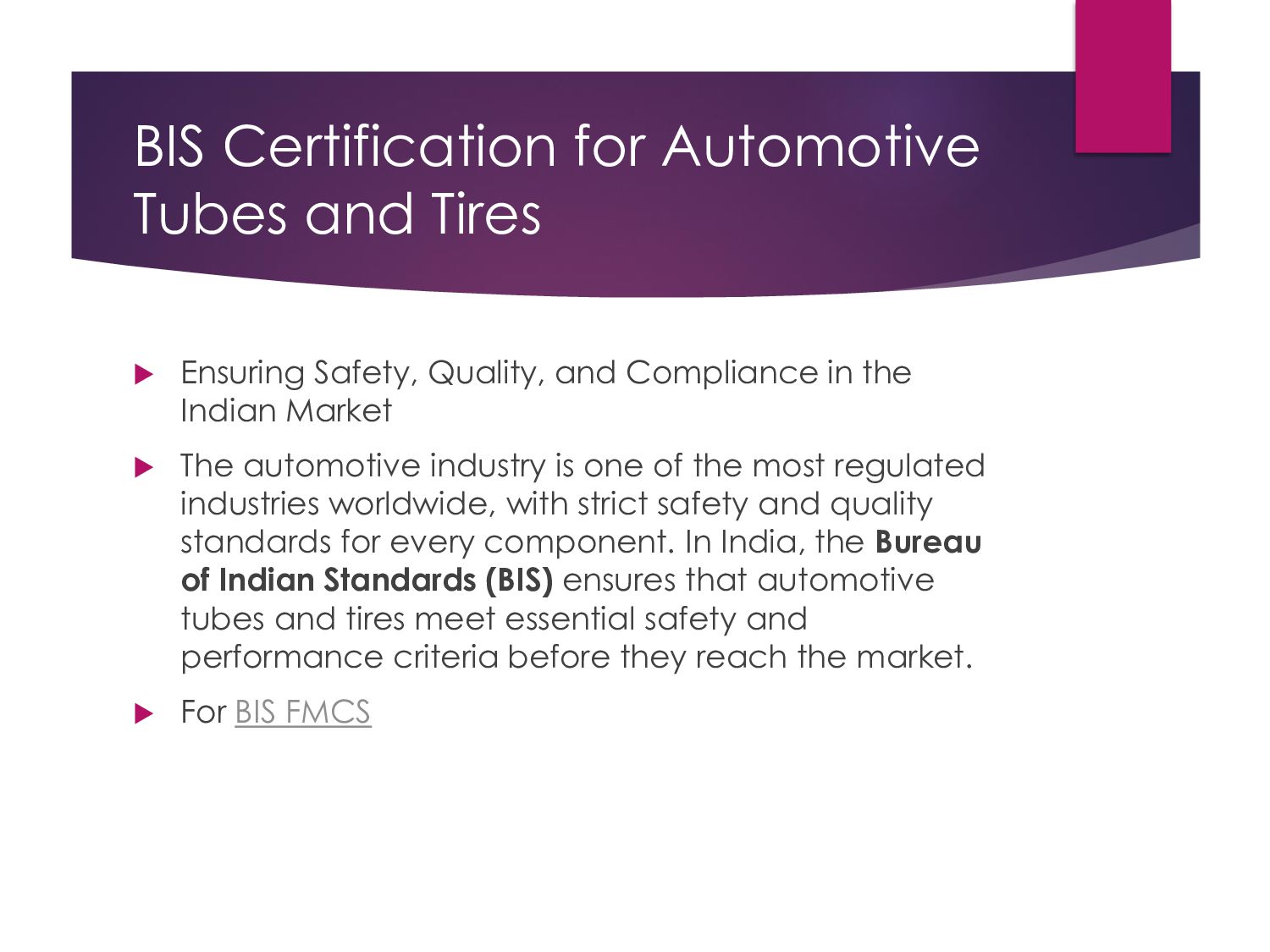 Get BIS Certification for Automotive Tubes and Tires: A Complete Guide ...