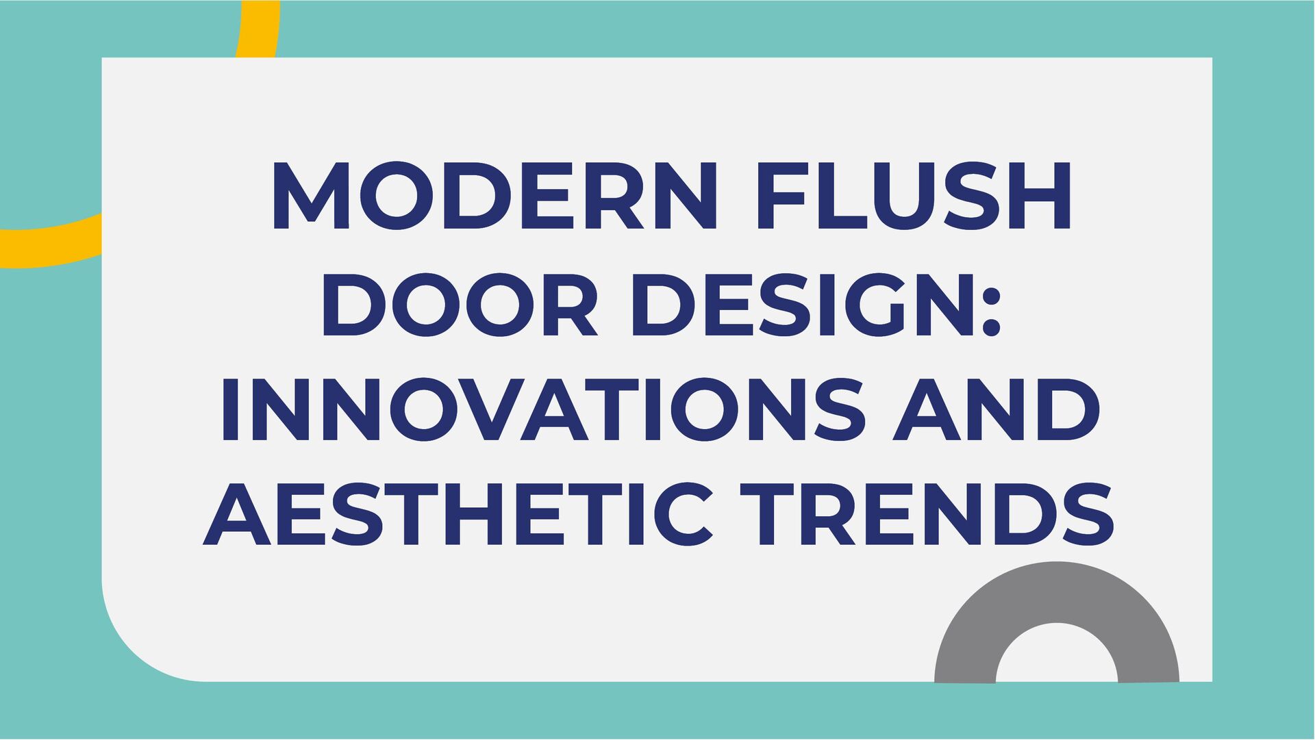 Best Modern Flush Door Design in India - Speaker Deck