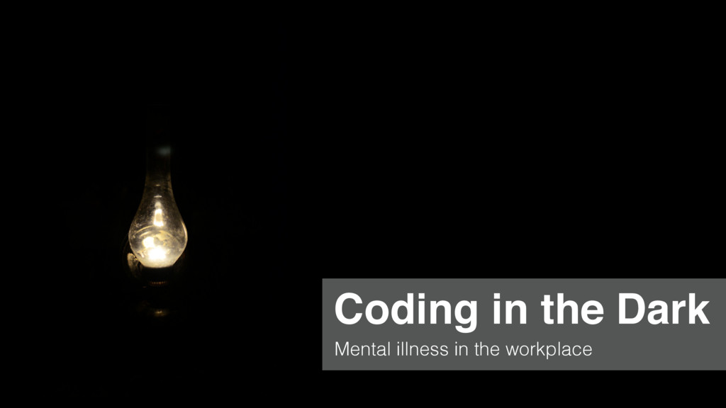 Coding in the dark - Speaker Deck