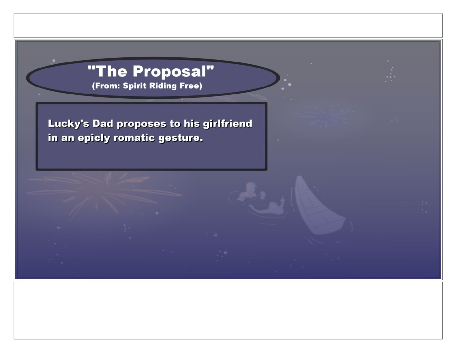 Spirit: Riding Free- "The Proposal" - Speaker Deck