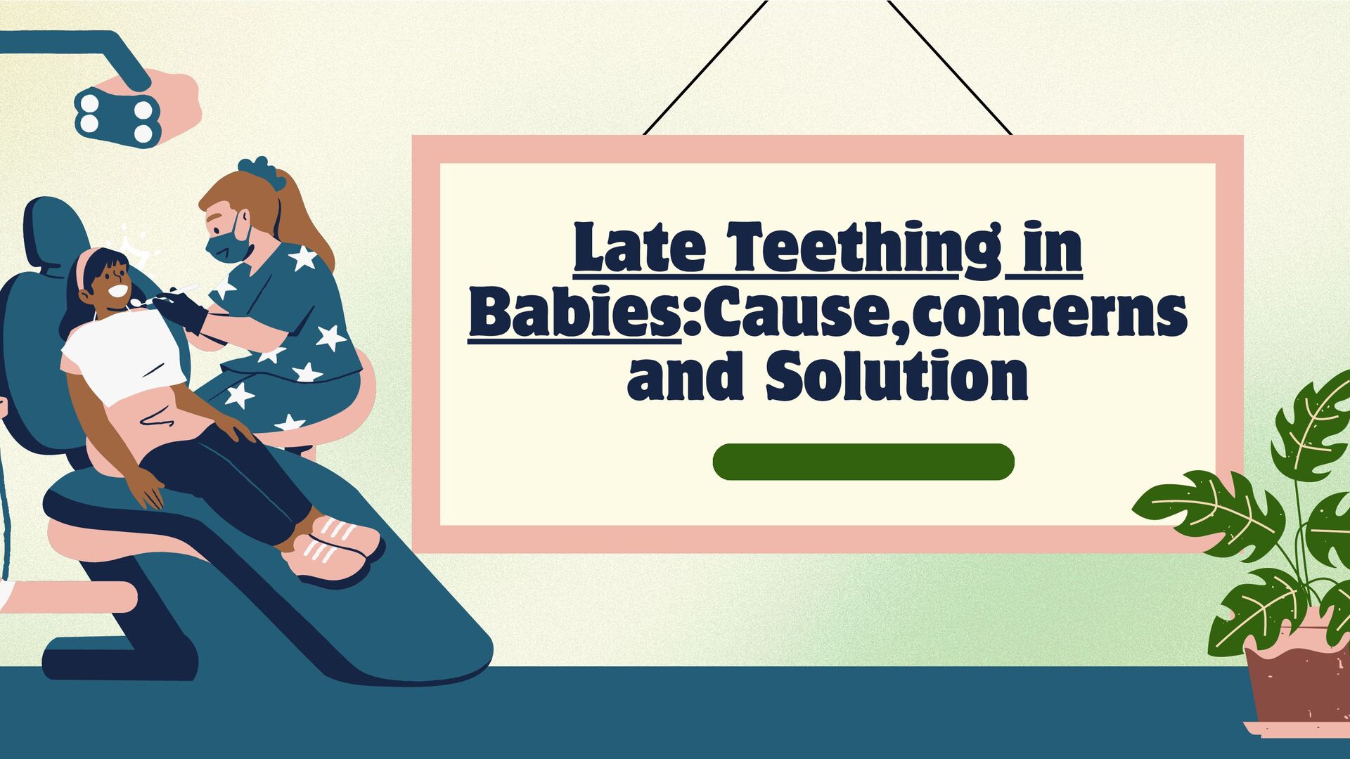 prevention and early intervention for late teething issues - Speaker Deck