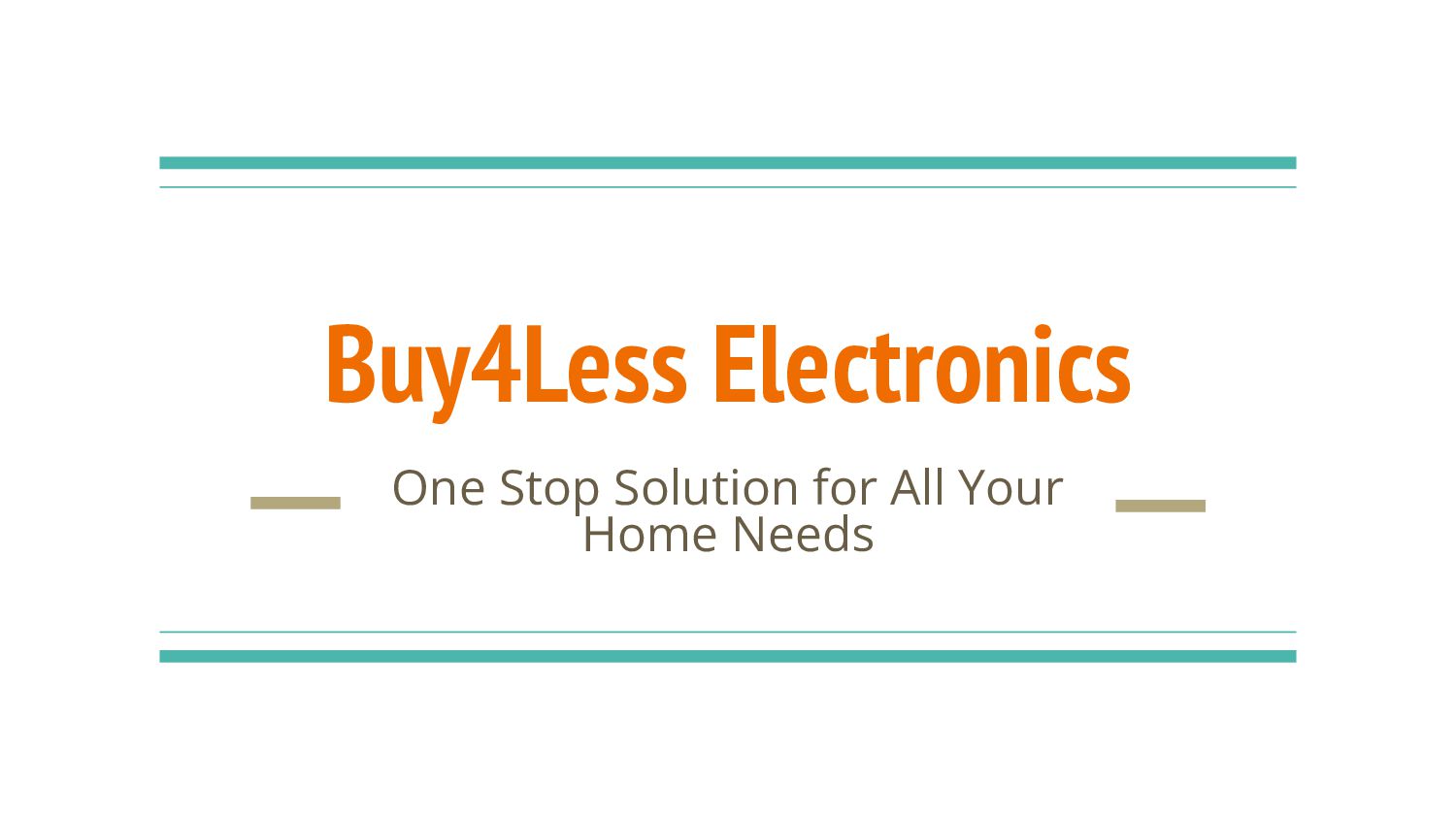 Buy4Less Electronics - Speaker Deck