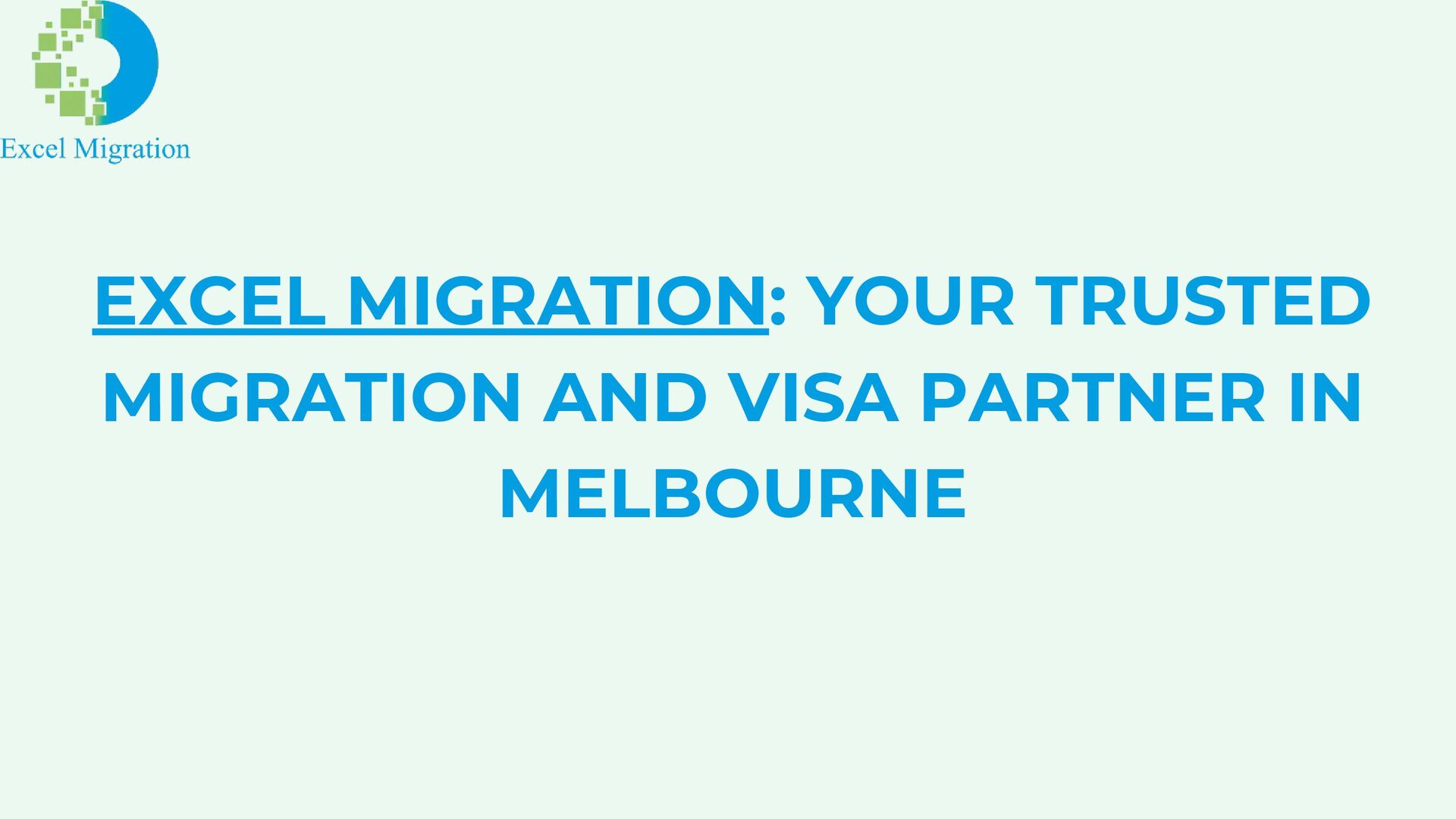 Excel Migration Your Trusted Migration and Visa Partner in Melbourne ...