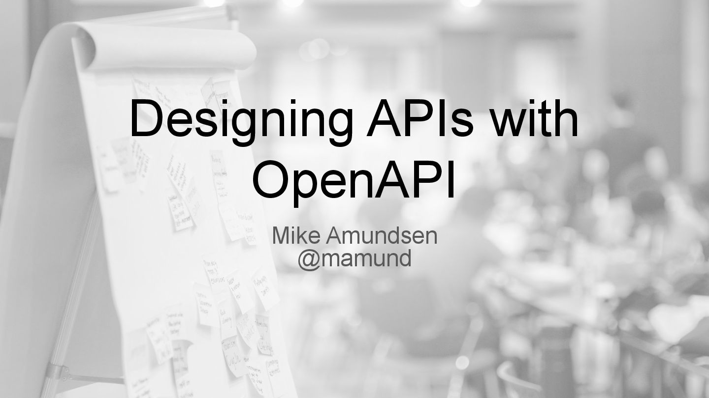 apidays New York 2025 - Designing APIs with OpenAPI by Mike Amundsen ...