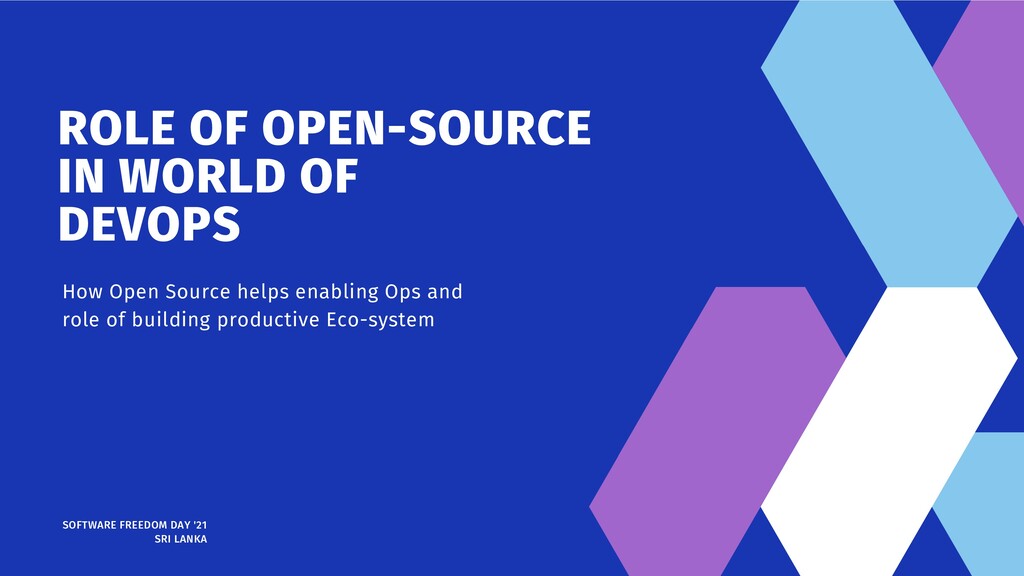 Role of Open-Source in World of DevOps - Speaker Deck