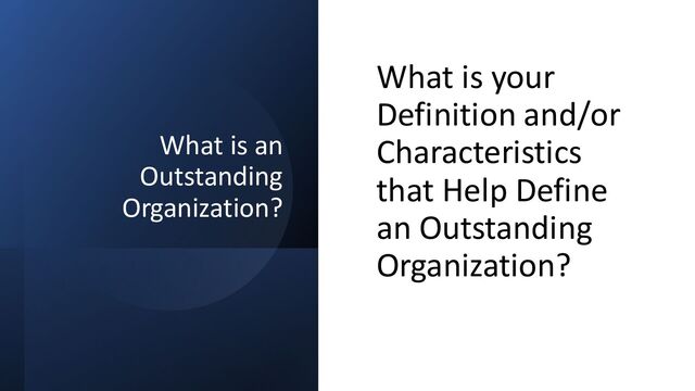 THE OUTSTANDING ORGANIZATION - Patterns of Behavior that Undermine ...