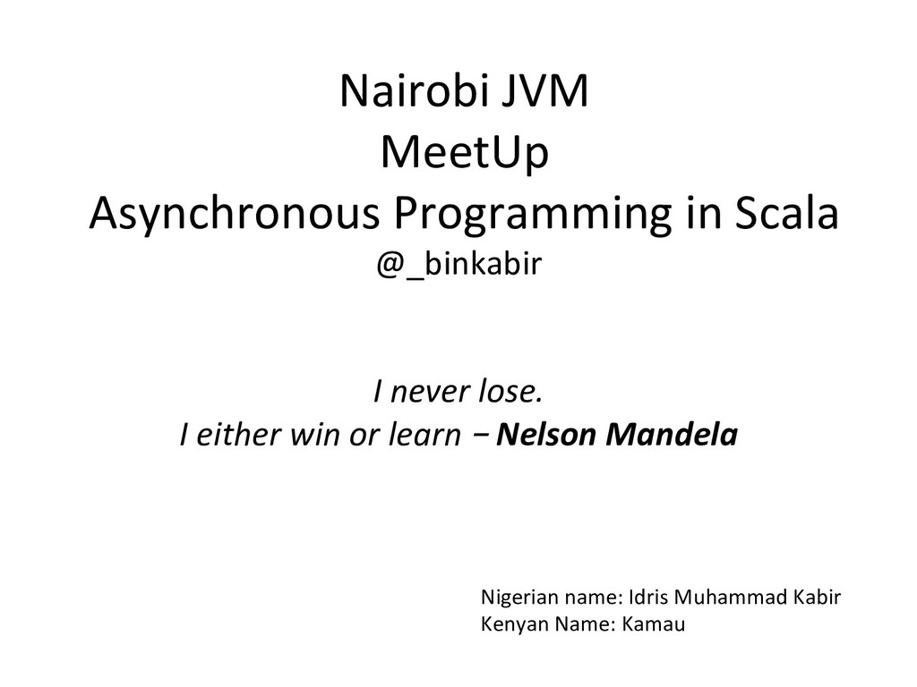 Asynchronous Programming In Scala Speaker Deck