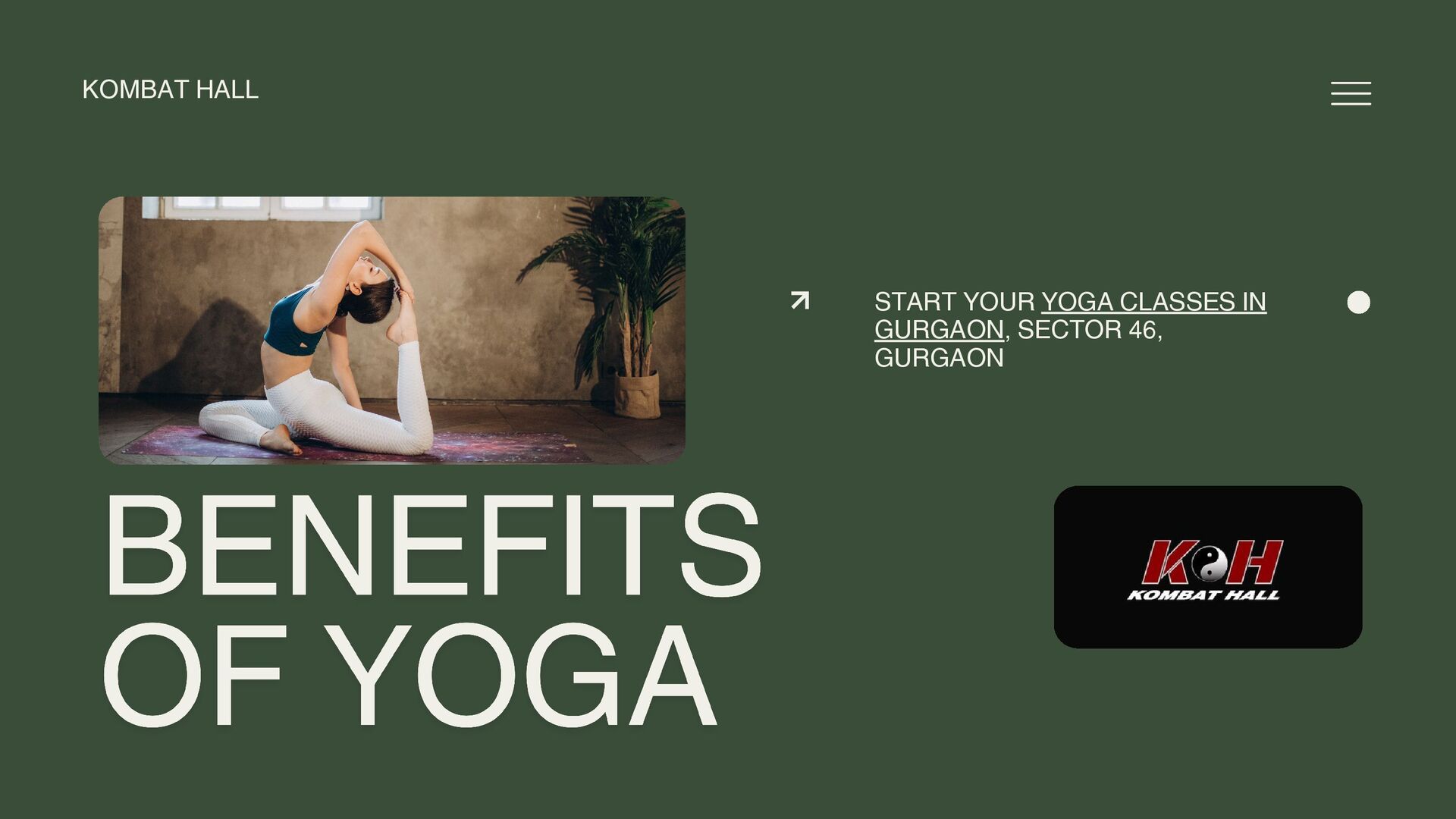 Transform Your Life with the Best Yoga Classes in Gurgaon at Kombat Hall - Speaker Deck