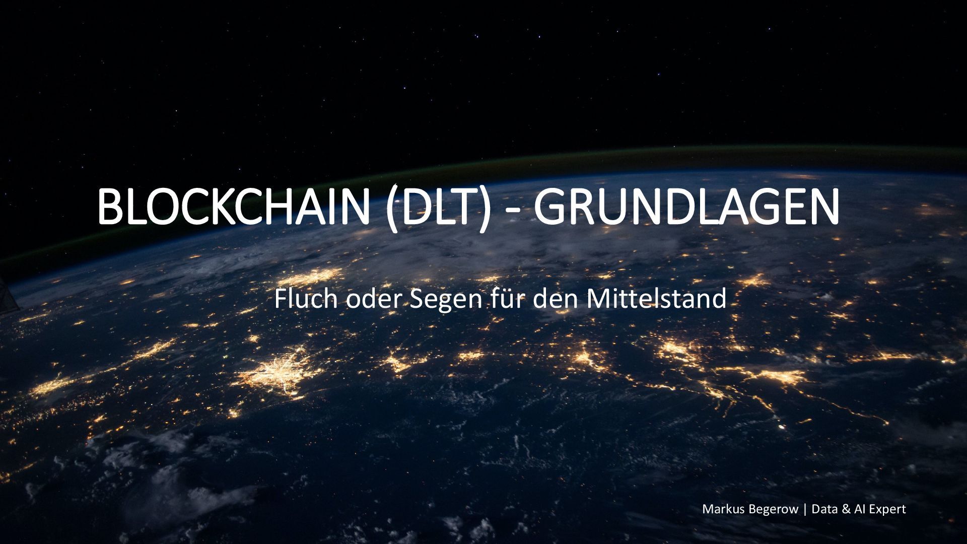 Blockchain - Fluch oder Segen für den Mittelstand - Speaker Deck