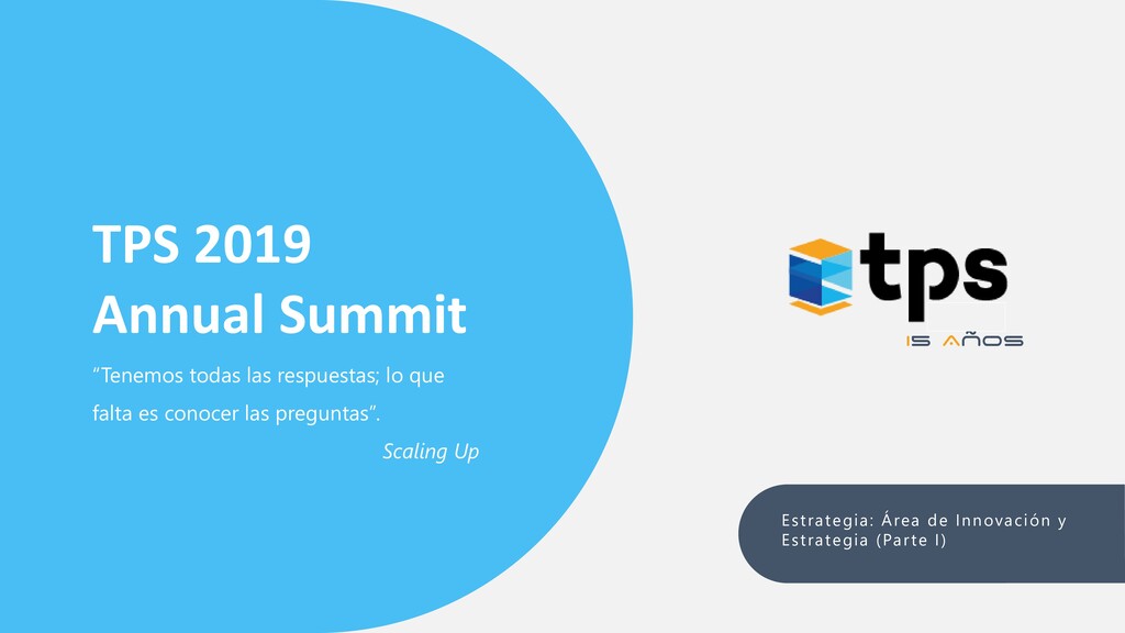 TPS Annual Summit 2019 - Sesión E&I Parte I - Speaker Deck