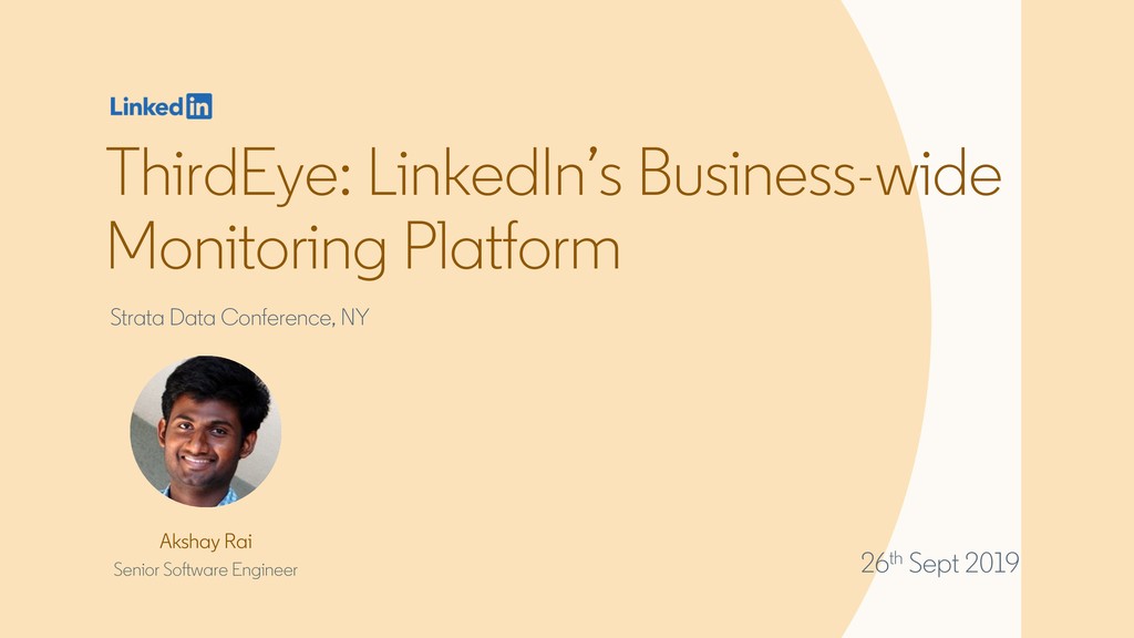 ThirdEye - LinkedIn's Business-Wide Monitoring Platform - Speaker Deck