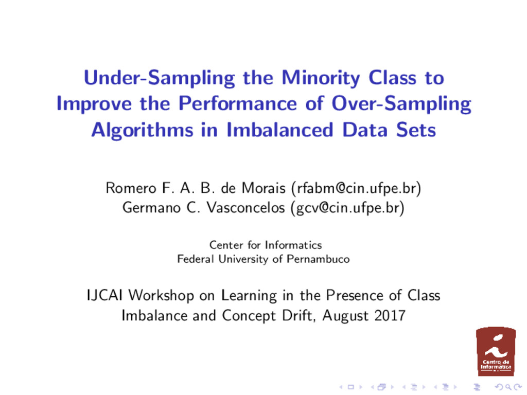 Under-Sampling the Minority Class to Improve the Performance of Over ...