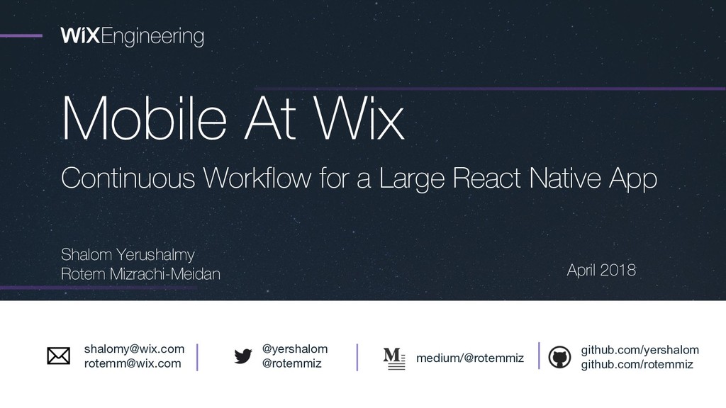 Mobile At Wix Continuous Workflow For A Large React Native App Speaker Deck