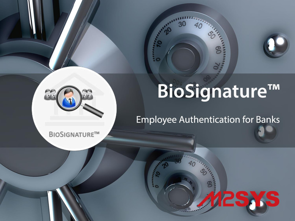 BioSignature™ - Biometric Employee Authentication System for Banks ...