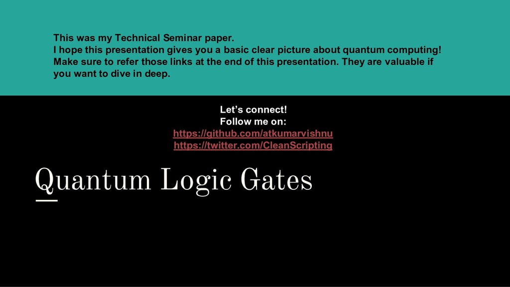 Quantum Computing and Quantum Logic Gates - Speaker Deck